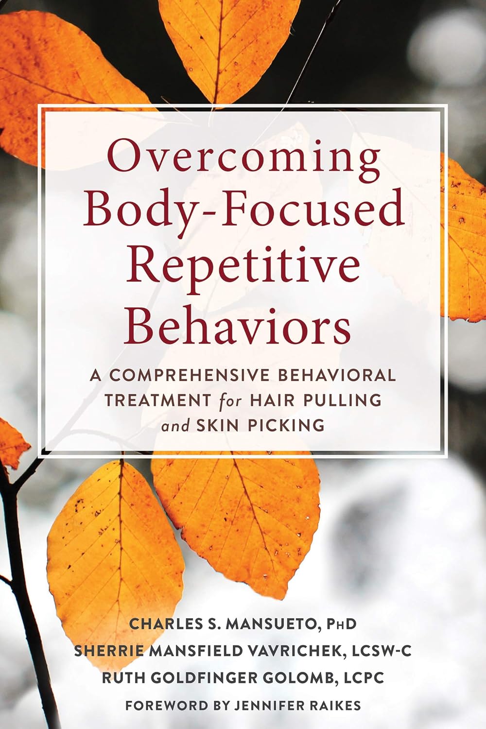 Overcoming Body-Focused Repetitive Behaviors: A Comprehensive ...